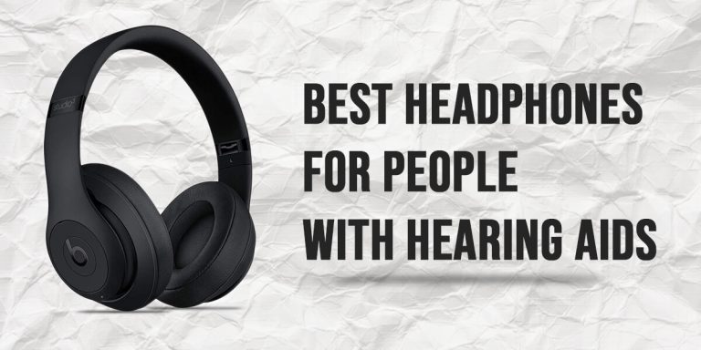 6 Best Headphones For People With Hearing Aids - Loud Beats