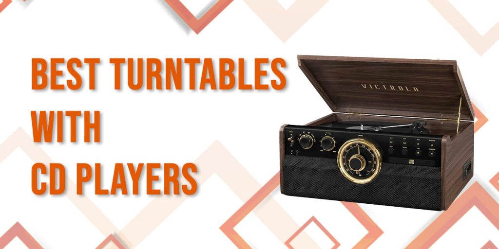 6 Best Turntables With CD Players - Loud Beats